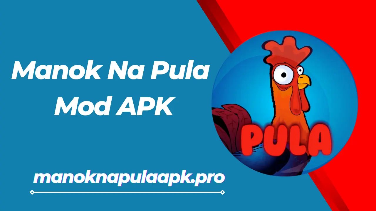 Manok Na Pula Mod APK V8.0 2025(Max Level) For Android
